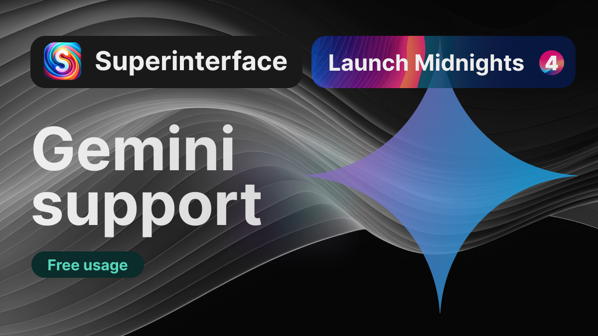 Launch Midnights #4: Gemini support