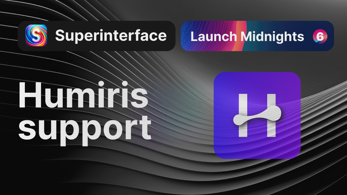 Launch Midnights #6: Introducing Humiris Mix Model Support